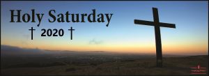 [Best] Holy Saturday 2020 Images, Pics & Wallpaper | Inspiring Wishes