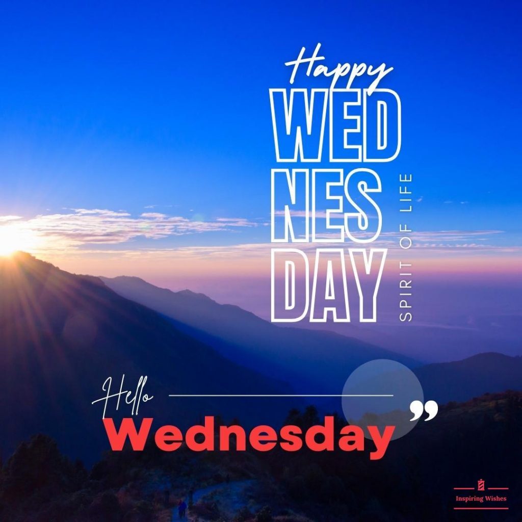 Uplifting Good Morning Wednesday Quote | Inspirational Quotes ...