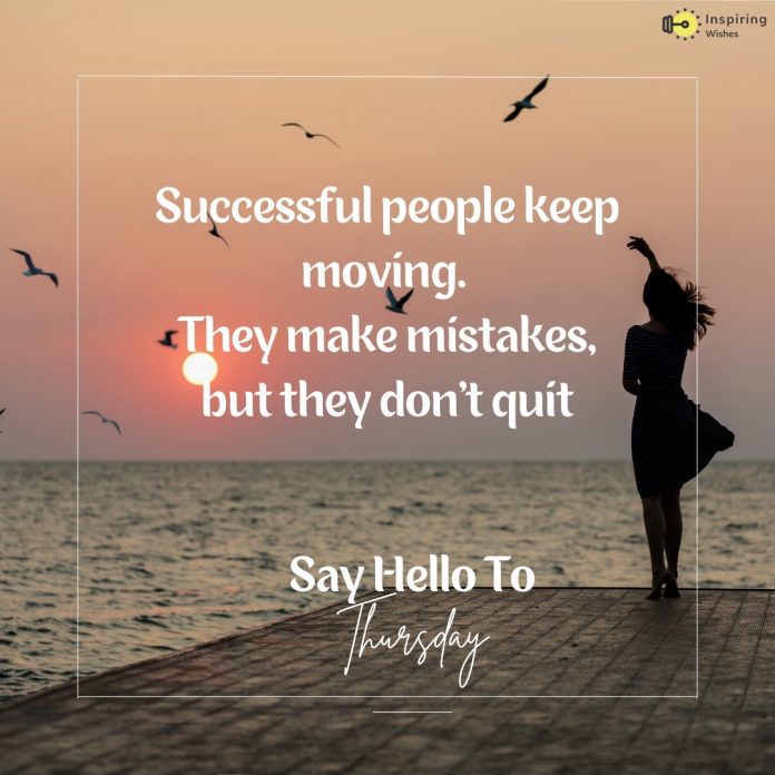 (25 Empowering) Inspirational Thursday Quotes | Inspiring Wishes